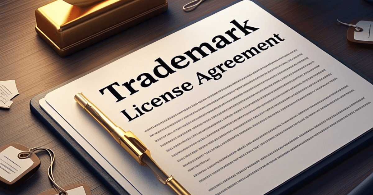Trademark License Agreement: A Complete Guide